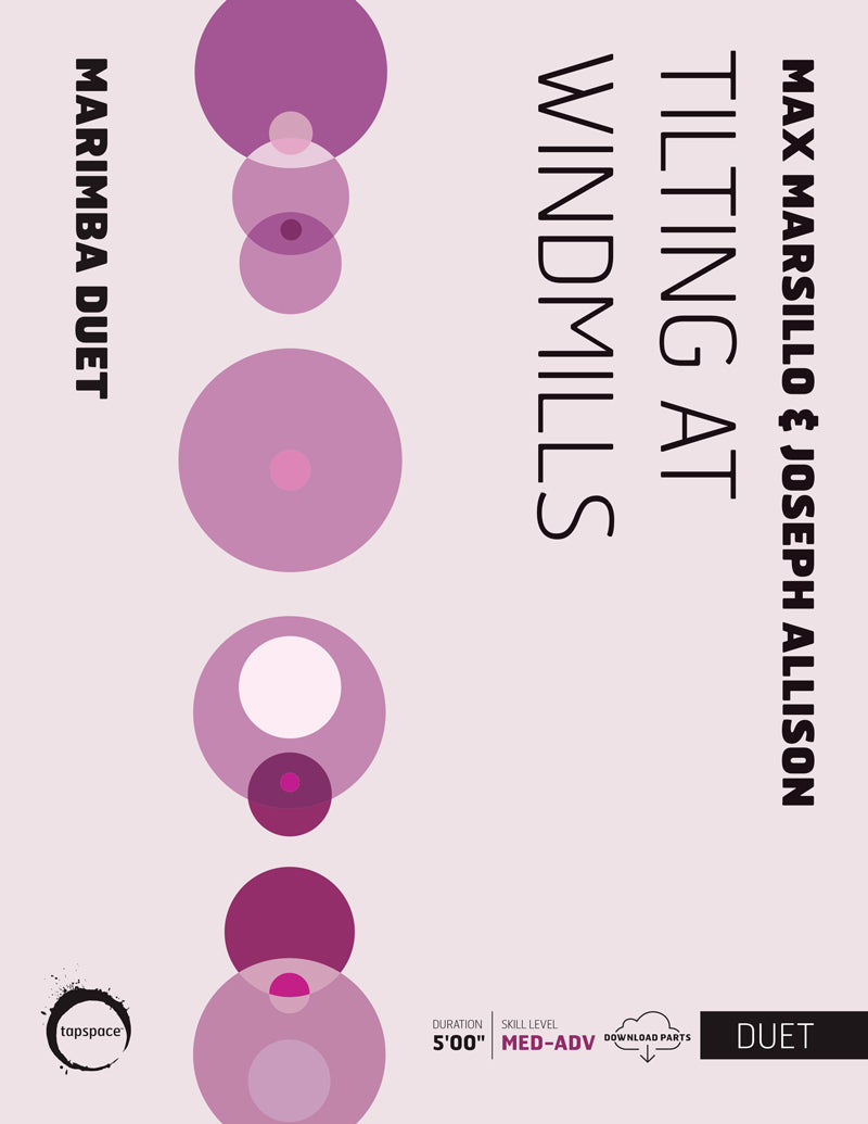 Tilting At Windmills | by Max Marsillo & Joseph Allison – Concert ...